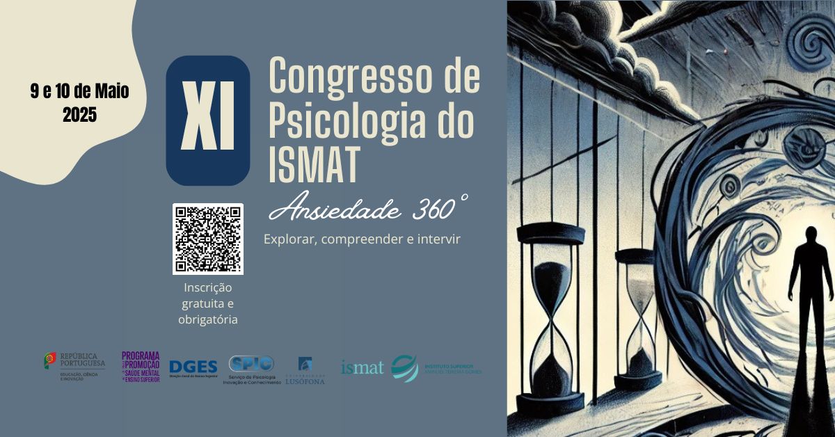 XI Congresso de Psicologia do ISMAT: Ansiedade 360º — ISMAT Instituto ...