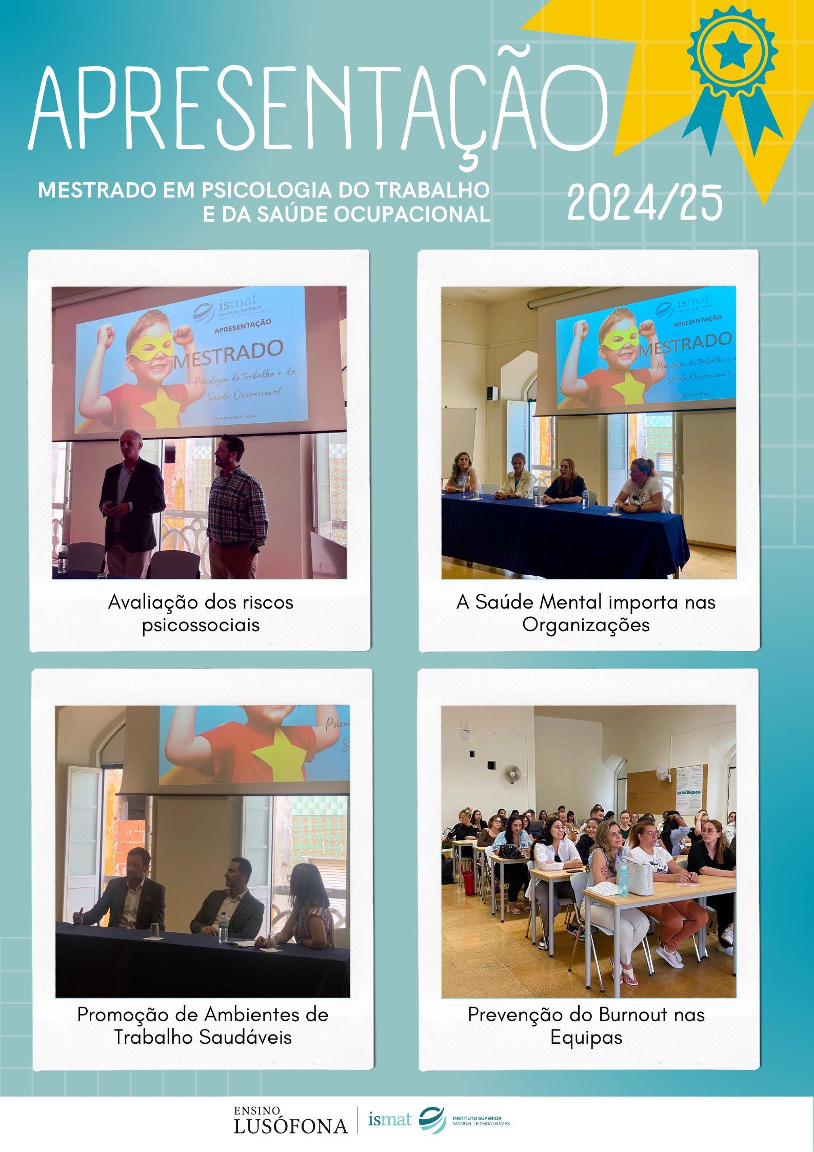Apresentação do Mestrado em Psicologia do Trabalho e da Saúde ...