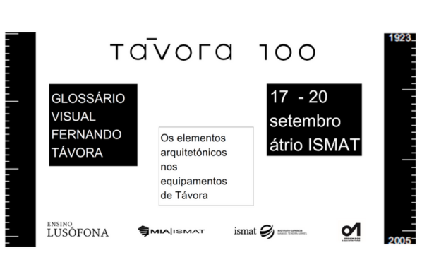Exposição - "Glossário visual Fernando Távora" — ISMAT Instituto ...
